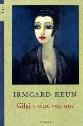 GILGI, ONE OF US By Irmgard Keun • Book Review