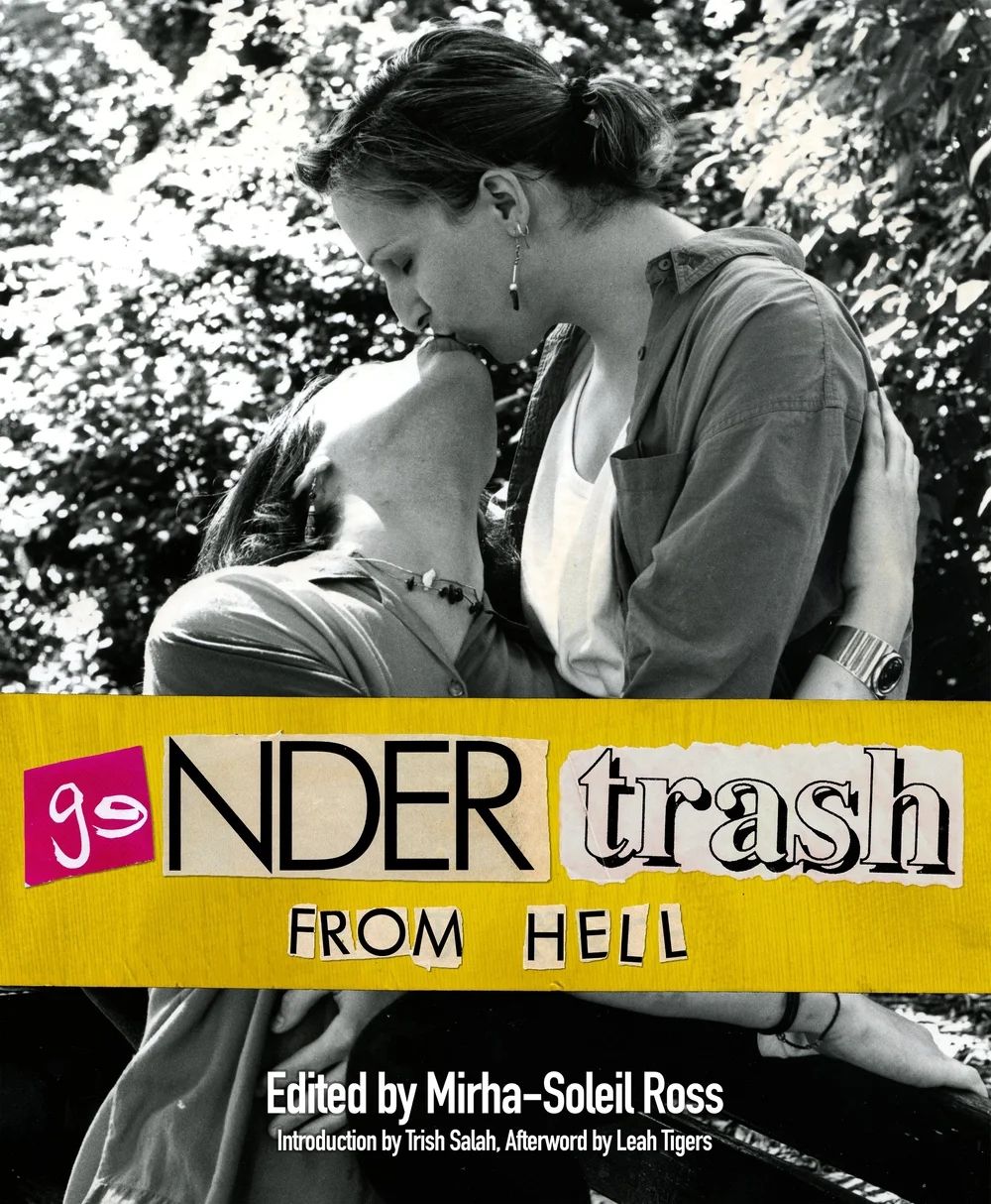 Gendertrash From Hell, edited by Mirha-Soleil Ross • Book Reviews